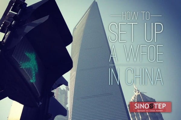 How to set up a WFOE in China