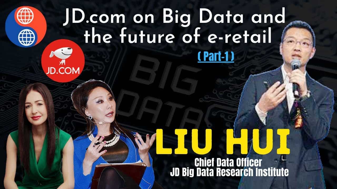 JD.com on Big Data and the future of e-retail (Part 1)
