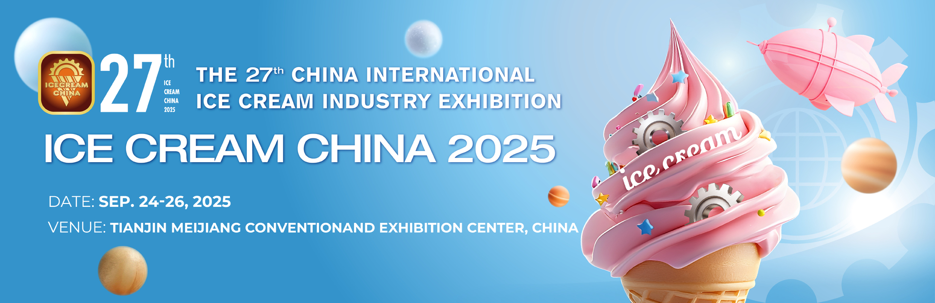 ICE CREAM CHINA 2025 | Frozen Food & Ice Cream Expo Tianjin
