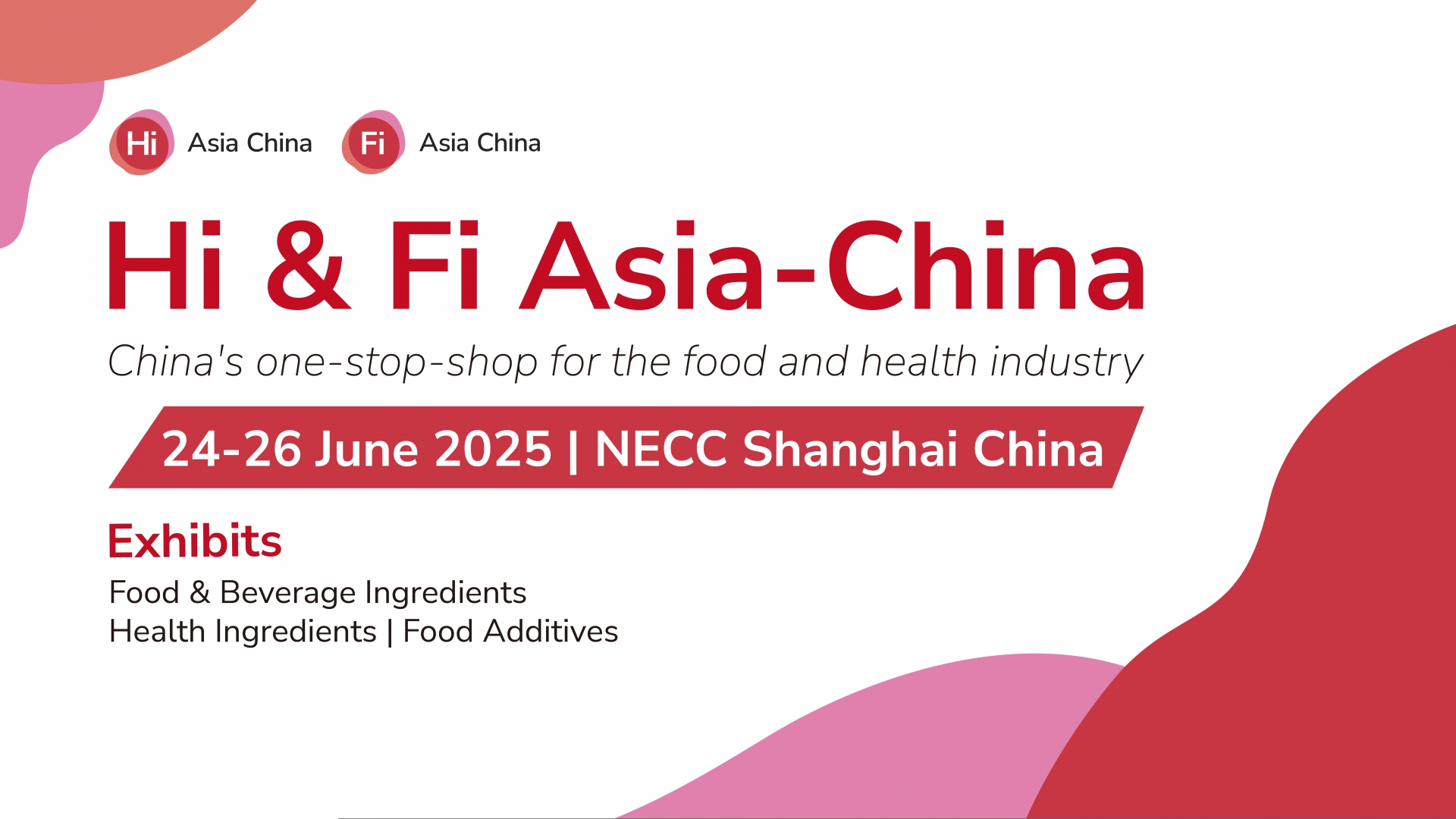 Hi & Fi Asia-China 2025 | Food, Beverage & Health Ingredients