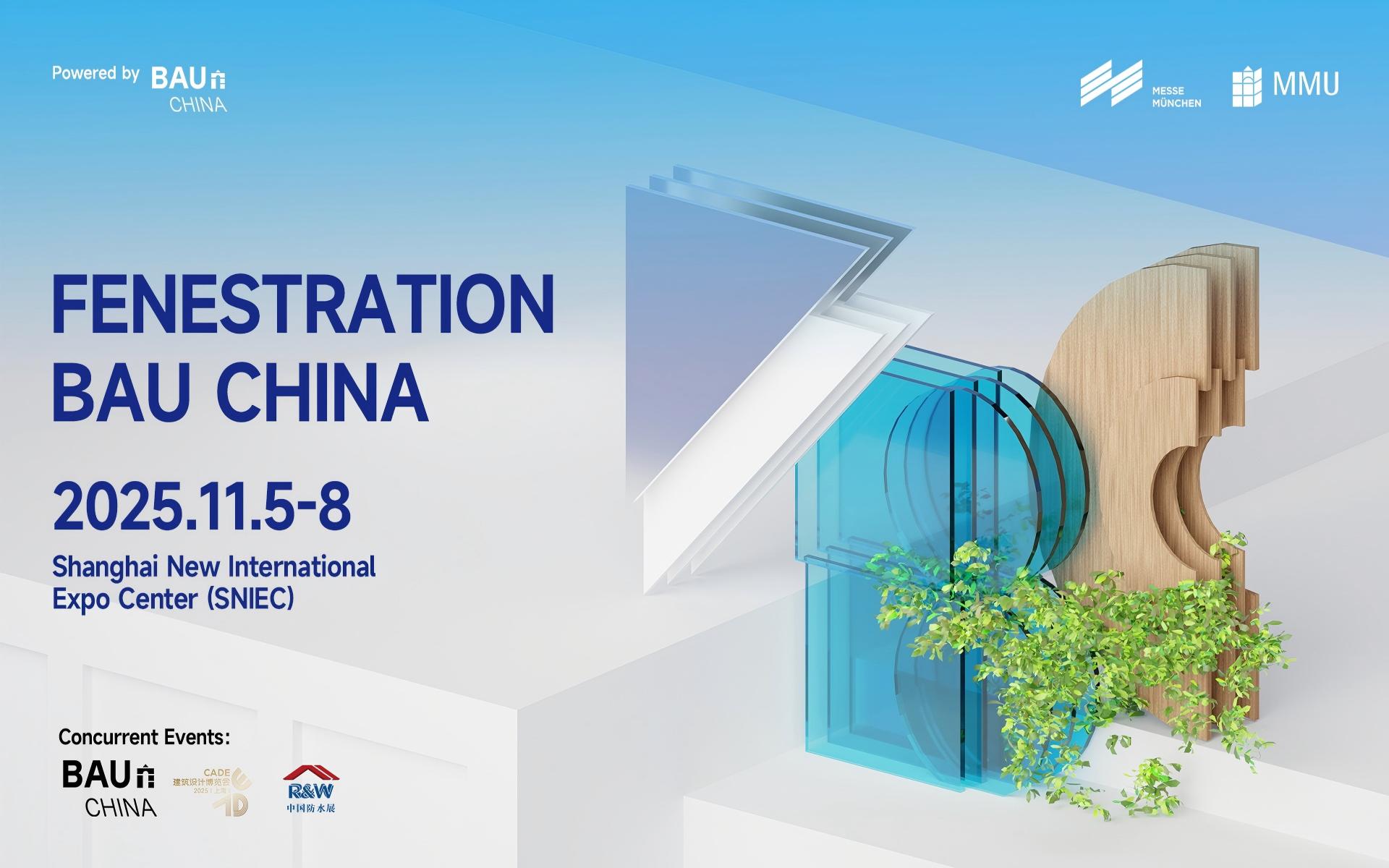 FENESTRATION BAU CHINA 2025 | Asia’s Leading Doors, Windows & Curtain ...